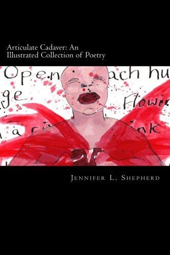 Amazon.com: Articulate Cadaver: An illustrated collection of poetry ...