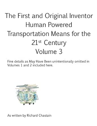 The First and Original Inventor: Volume 3 : Chastain, Richard: Amazon ...