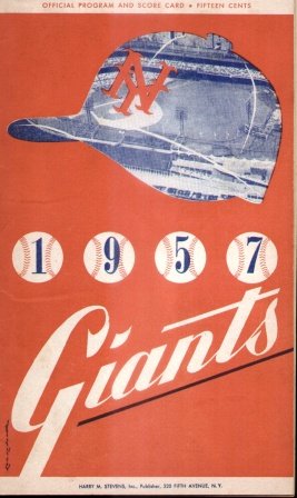 1957 NEW YORK GIANTS BASEBALL PROGRAM & SCORE CARD: N. Y. Giants ...