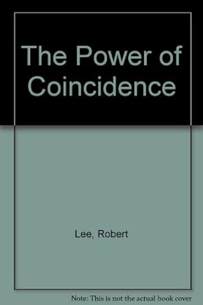 Amazon.com: The Power of Coincidence: 9781583741146: Robert Lee ...