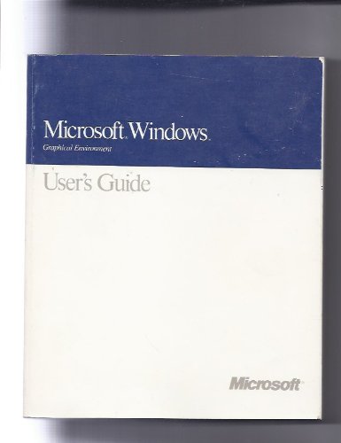 Microsoft Windows User's Guide for the Windows Graphical Environment ...