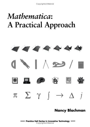 Mathematica: A Practical Approach: Blachman, Nancy: 9780135638262: Amazon.com: Books