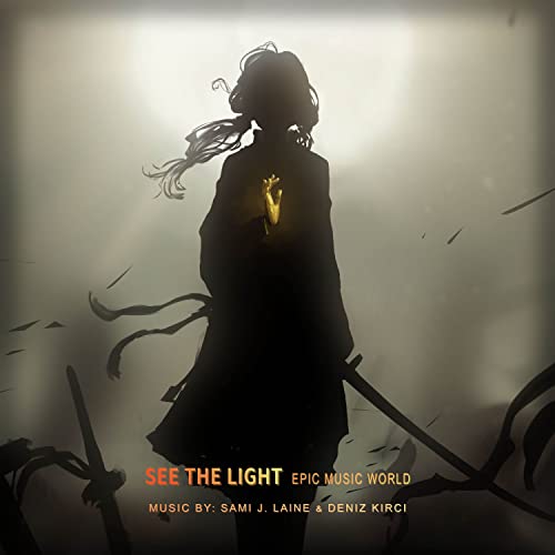 Play See the Light by Sami J. Laine, Epic Music World & Deniz Kirci on ...