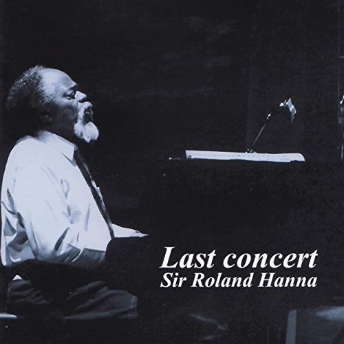 Amazon MusicでSir Roland HannaのLast Concertを再生する