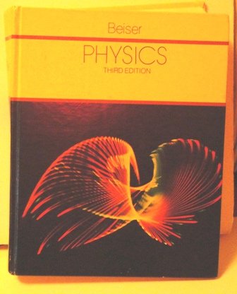 Physics: Beiser, Arthur: 9780805303810: Amazon.com: Books