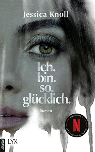 Amazon.com: Ich. Bin. So. Glücklich. (German Edition) eBook : Knoll ...
