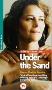 Under The Sand [VHS] [2001] : Charlotte Rampling, Bruno Cremer, Jacques Nolot, Alexandra Stewart ...