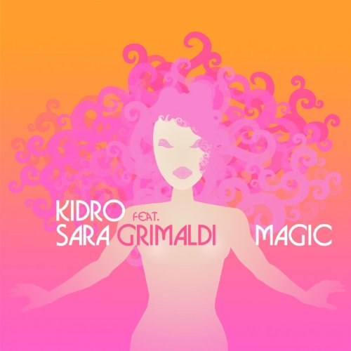 Magic (Original Extended Mix) von Kidro, Sara Grimaldi bei Amazon Music ...