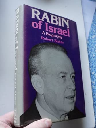 Rabin of Israel: A Biography : Slater, Robert: Amazon.ie: Books