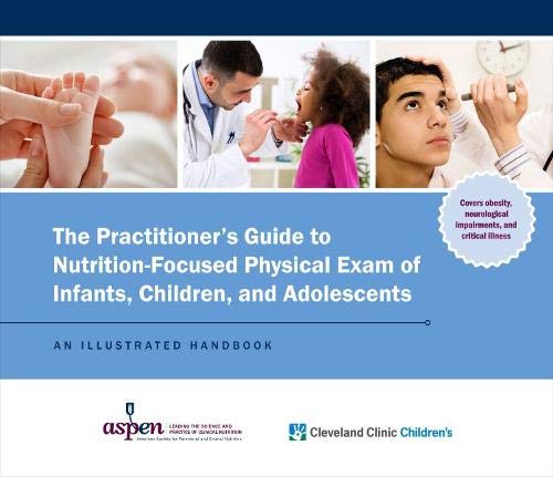 The Practitioner's Guide to Nutrition-Focused Physical Exam of Infants ...
