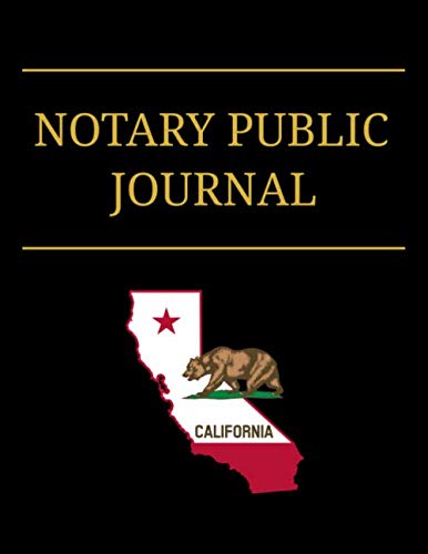 Notary Public Journal California: Professional Notary Logbook For ...