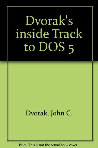 Dvorak's Inside Track to DOS and PC Performance/Book and Disk ...