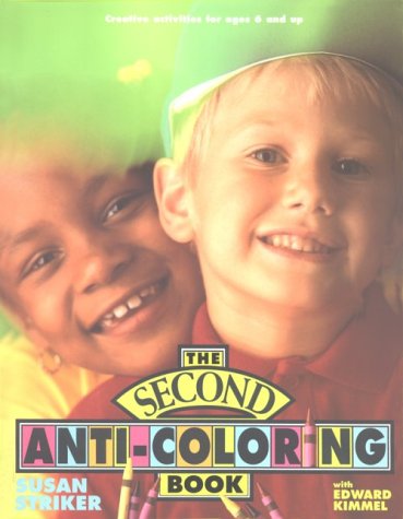 Second Anti-Coloring Book: Susan Striker: 9780805007718: Amazon.com: Books