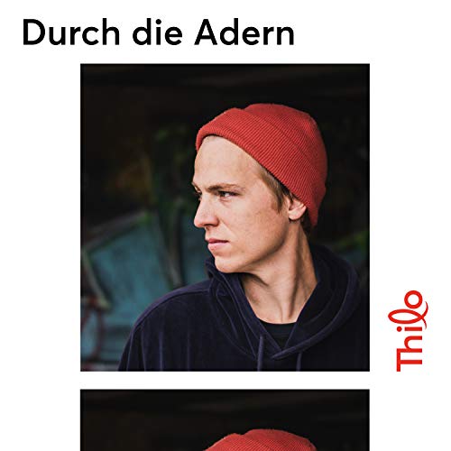 Play Durch die Adern by Thilo on Amazon Music