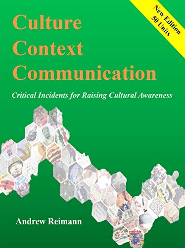 Amazon.co.jp: Culture, Context, Communication: Critical Incidents for ...