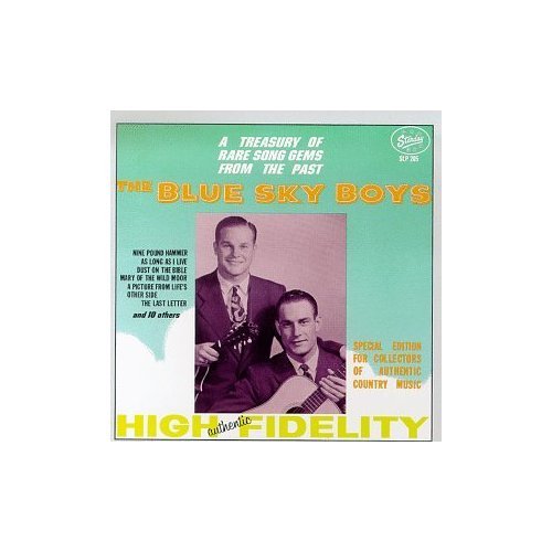 The Blue Sky Boys, Bill Bolick, Earl Bolick - A Treasury of Rare Song ...