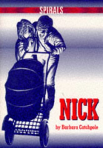 Amazon.co.jp: Nick! (Spirals) : Catchpole, Barbara: Foreign Language Books