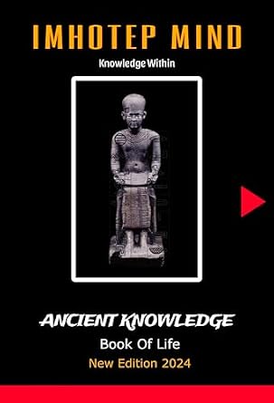 IMHOTEP MIND : Ancient Knowledge : Book Of Life eBook : Theard, Angelo ...