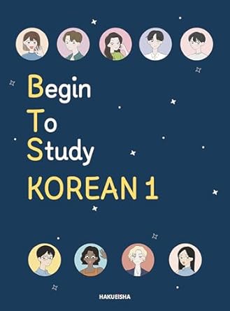Amazon.co.jp: BEGIN TO STUDY KOREAN 1 : 金 庚芬, 尹 秀美, 田 承爀: 本