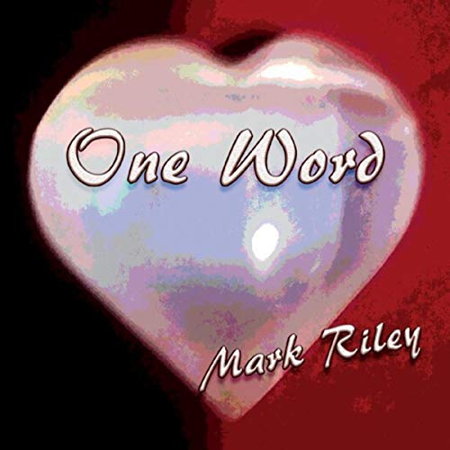 Amazon.co.jp: One Word : Mark Riley: デジタルミュージック
