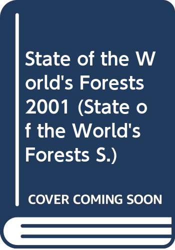 STATE OF THE WORLD'S FOREST 2001 MAP (State of the World's Forests ...