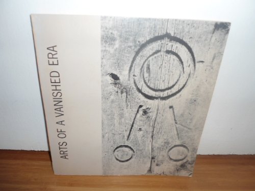 Arts of a Vanished Era: Barrow, Susan and Garland Frederick Grabert ...