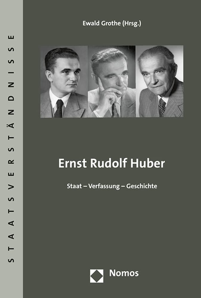 Ernst Rudolf Huber: Staat - Verfassung - Geschichte ...