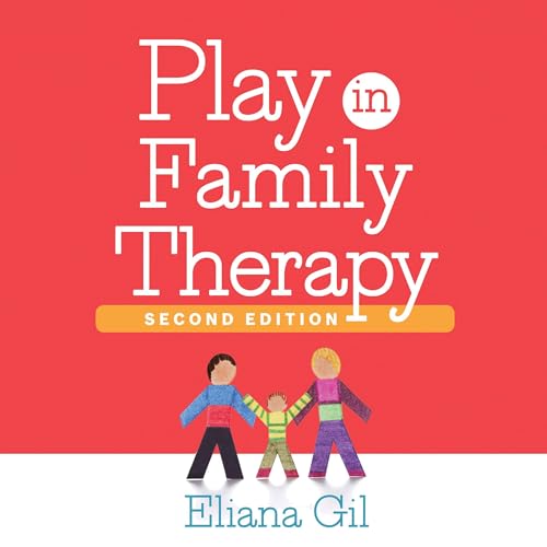 Amazon.com: Play in Family Therapy (Audible Audio Edition): Eliana Gil ...