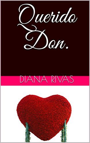 Querido Don. (Spanish Edition) eBook : rivas, Diana: Amazon.in: Kindle ...