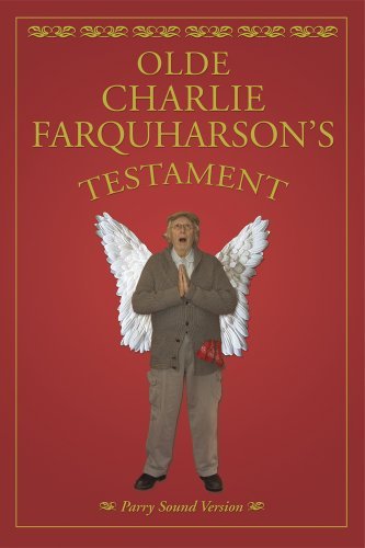 Olde Charlie Farquharson's Testament: Harron, Don: 8601421354127 ...