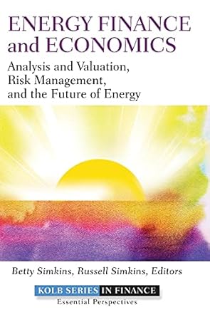 Energy Finance and Economics: Analysis and Valuation, Risk Management ...