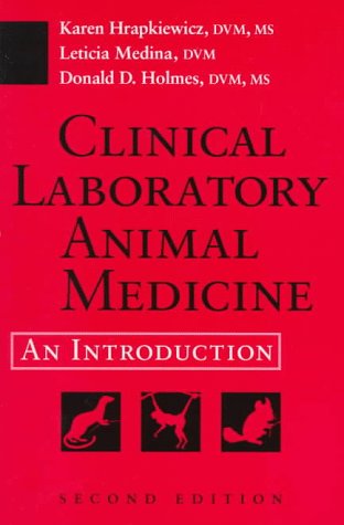 Clinical Laboratory Animal Medicine: 9780813825557: Medicine & Health ...