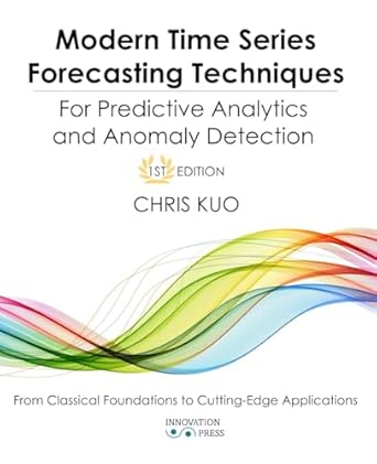 Modern Time Series Forecasting Techniques For Predictive Analytics and ...