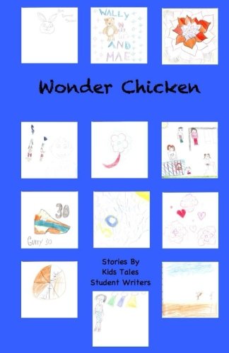 Wonder Chicken: Trazier, Amiria, Hill, Dezire, Pickett, Dnaeja, Thomas ...
