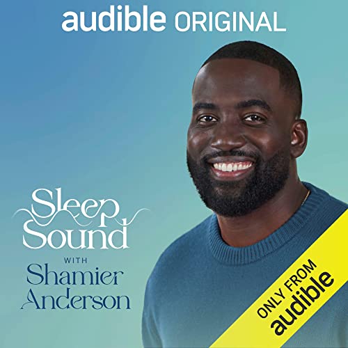 Amazon.com: Sleep Sound with Shamier Anderson : Audible Inc., Shamier ...