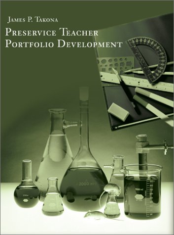 Preservice Teacher Portfolio Development: Takona, James: 9780595246700 ...