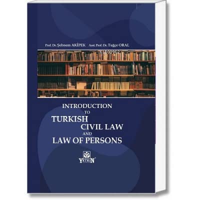 Amazon.com: Introduction to Turkish Civil Law And Law Of Persons ...