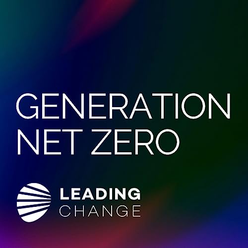 Generation Net Zero : Leading Change Canada: Amazon.in: Audible Books ...