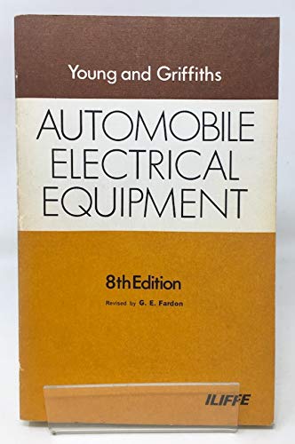 Automobile Electrical Equipment: Arthur Primrose Young, Leonard ...