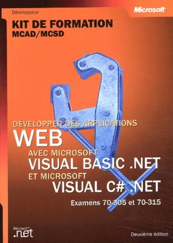 Développer Des Applications Web Avec Visual Basic Net And Visual C Sharp Kit De
