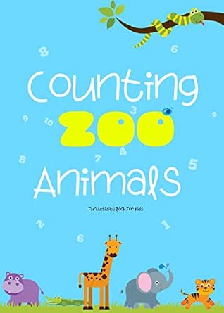 Counting Zoo Animals: Fun Activity Book/ Gifts For Kids: Counting Books ...