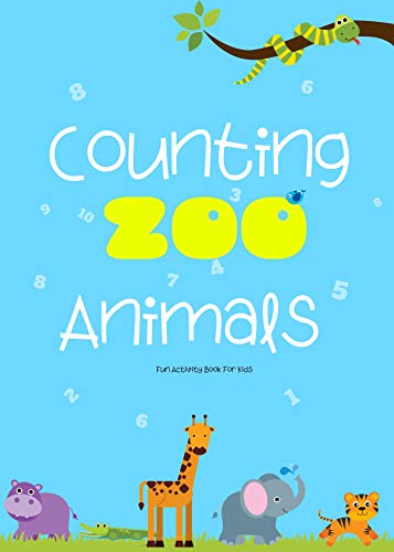 Counting Zoo Animals: Fun Activity Book/ Gifts For Kids: Counting Books ...