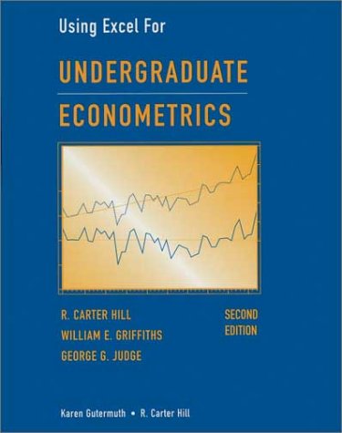 Undergraduate Econometrics, Using Excel For: 9780471412373: Economics ...
