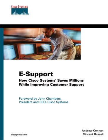 『E-Support: How Cisco Systems Saves Millions While Improving - 読書メーター