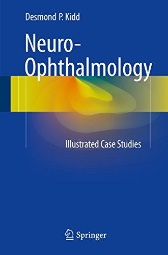 Neuro-Ophthalmology: Illustrated Case Studies - Kindle edition by Kidd ...