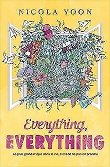 everything everything : nicola yoon, david yoon: Amazon.fr: Autres