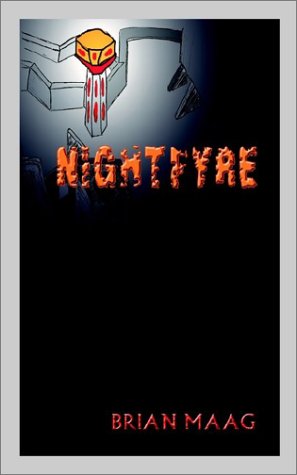 Nightfyre: Maag, Brian: 9781403386823: Amazon.com: Books