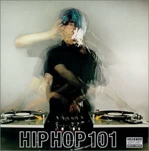 Hip Hop 101: Amazon.es: CD y vinilos}