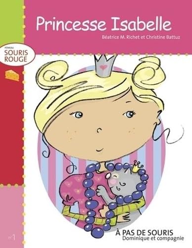 Amazon.com: PRINCESSE ISABELLE #1 -SERIE 1: 9782895127253: RICHET ...
