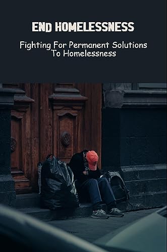 Lelivros - End Homelessness: Fighting For Permanent Solutions To ...